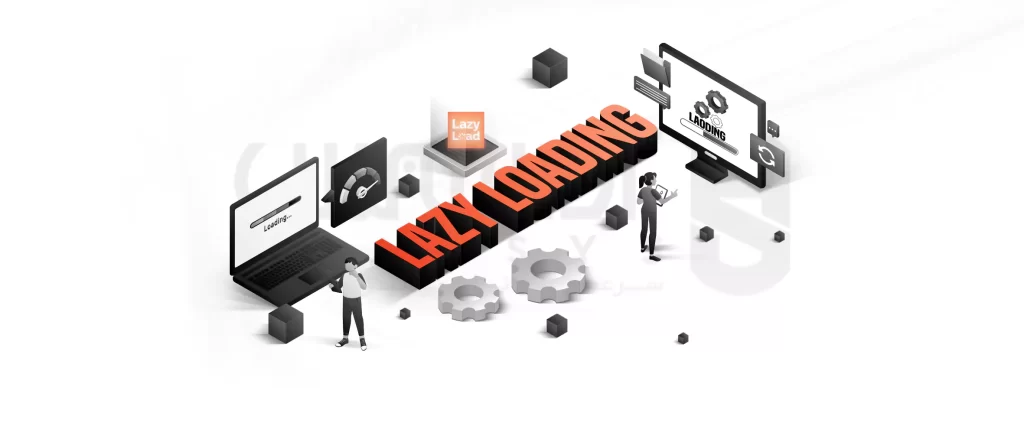 Lazy loading چیست؟ | 5 نکته برای بهبود سرعت وبسایت - آذرسیس Lazy loading چیست؟ | 5 نکته برای بهبود سرعت وبسایت - آذرسیس