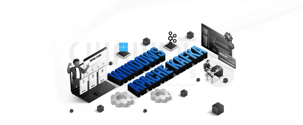 آموزش نصب Apache Kafka در ویندوز - Azarsys