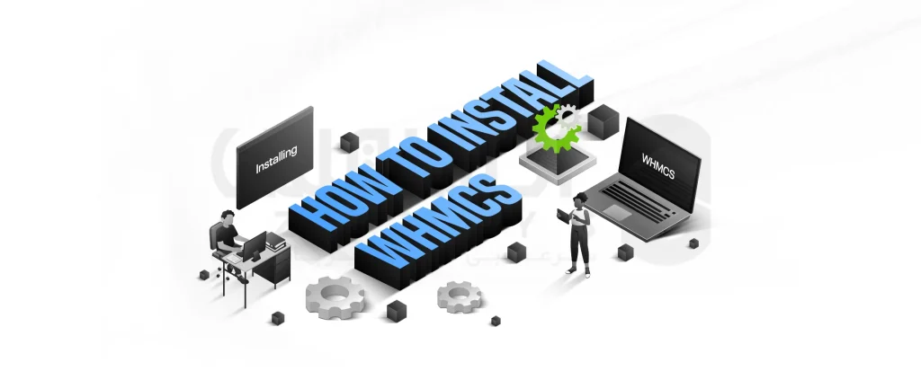 آموزش نصب Whmcs: راهنمای جامع - Azarsys